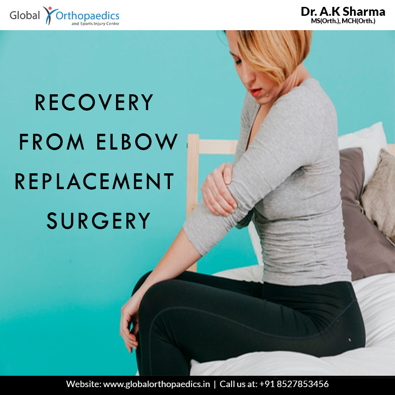 Recovery From Elbow Replacement Surgery